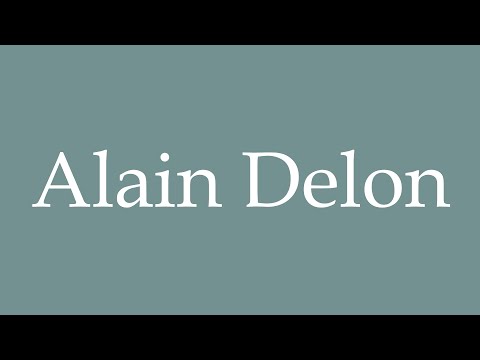 How to Pronounce ''Alain Delon'' Correctly in French