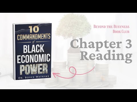 The 10 Commandments of Black Economic Power -Chapter 3