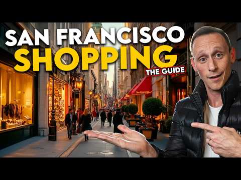 The Best Places for Shopping in San Francisco in 2025