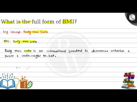 What is the full form of BMI?