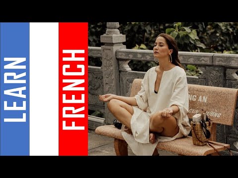 Learn French while you meditate I French for Beginners
