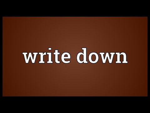 Write down Meaning