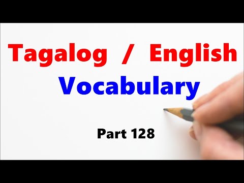 Learn Tagalog - Tagalog/English Vocabulary, Part 128