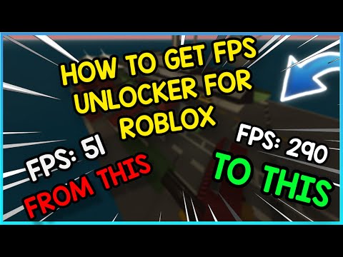 HOW TO GET FPS UNLOCKER FOR ROBLOX | Roblox