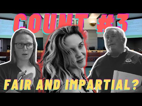 Count #3, the Complainant, the Witness