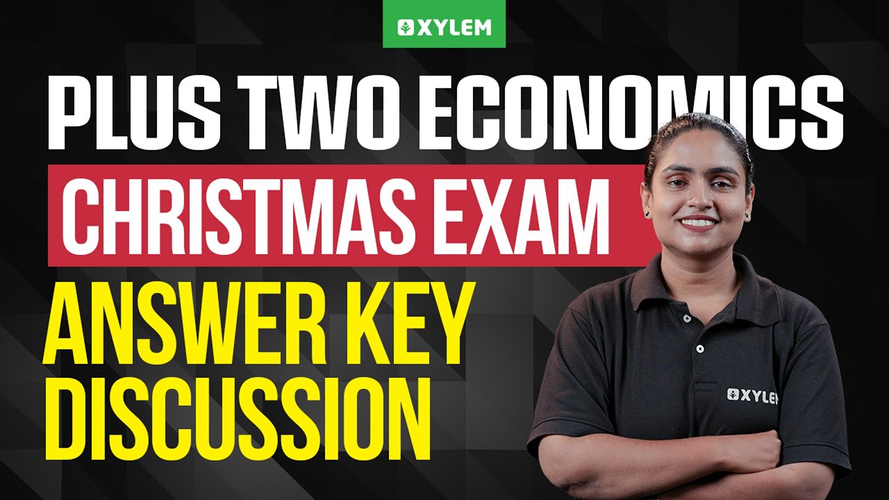 Plus Two Economics  Christmas Exam Answer Key Discussion.. | Xylem Plus Two Commerce