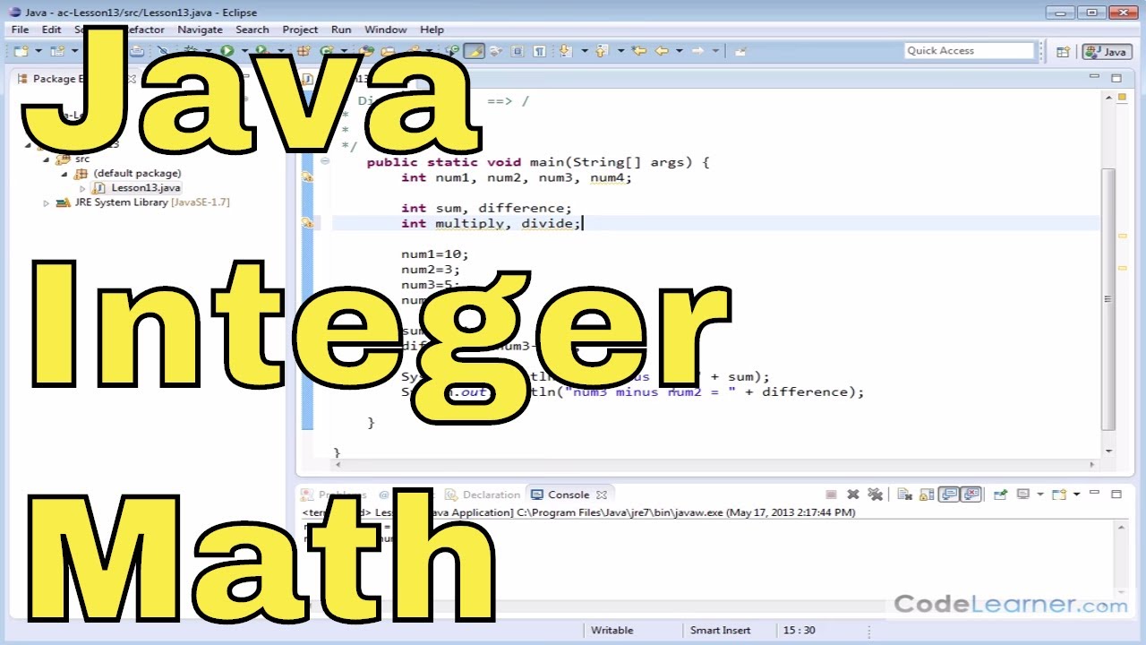 13 - Basic Arithmetic with Integer Variables in Java