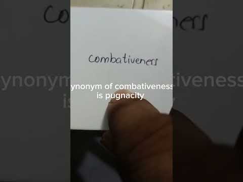 synonym of combativeness is