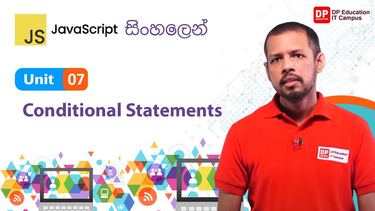 Unit 07 | Conditional Statements | JavaScript