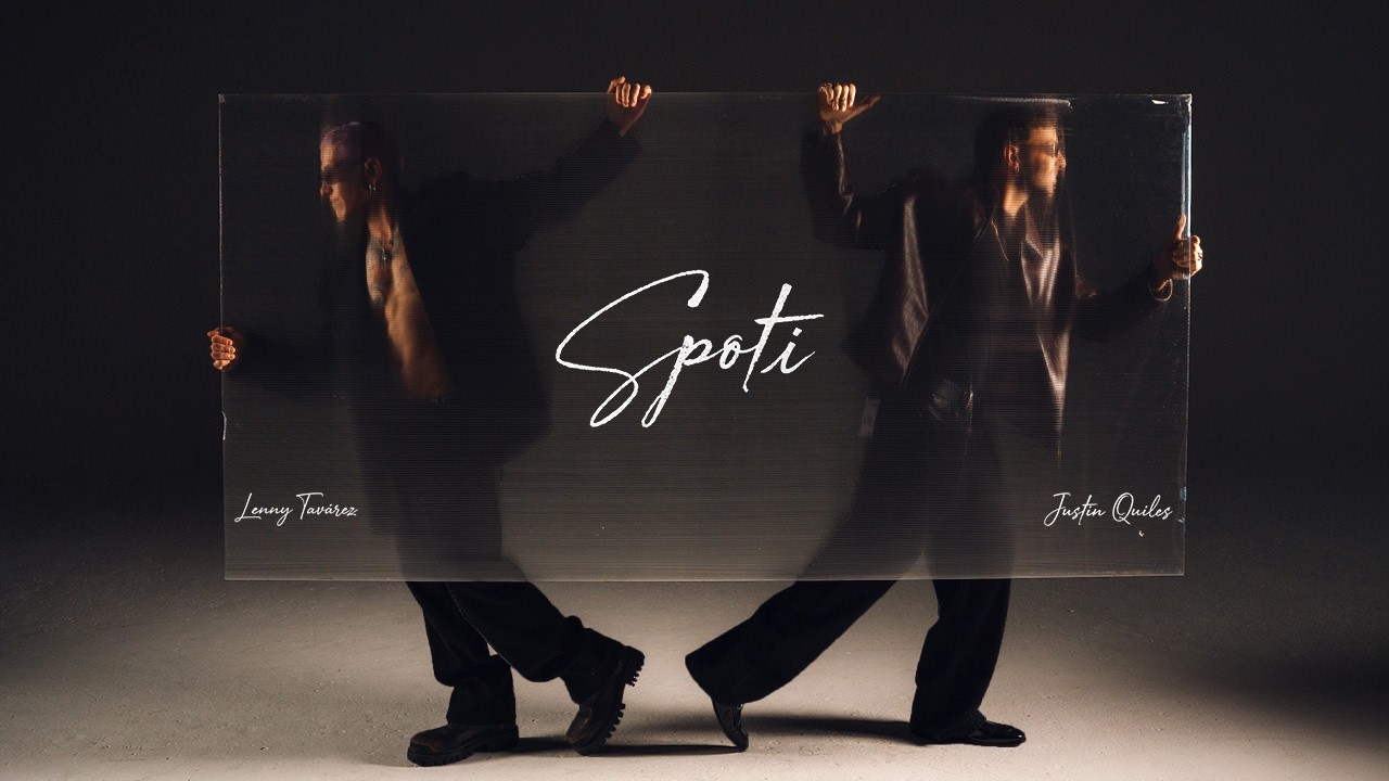 Justin Quiles, Lenny Tavárez - SPOTI (Lyric Video)