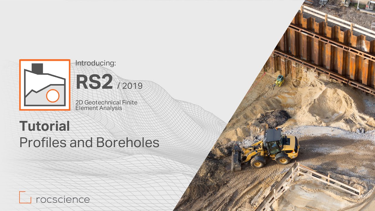 RS2 Tutorial: Profiles & Boreholes