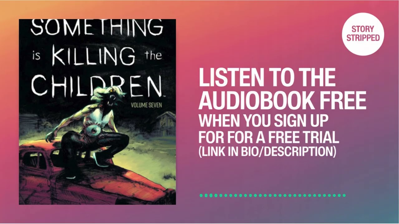 Something is Killing the Children, Vol. 7 by James Tynion IV [ Full Audiobook Free ]