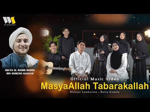 MASYAALLAH TABARAKALLAH by Muhajir Lamkaruna - Ratna Komala || Official Music Video
