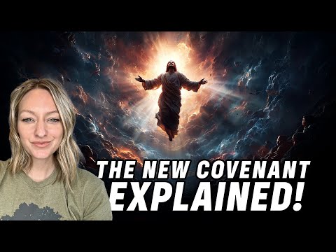 The New Covenant Explained | Scripture Simplified