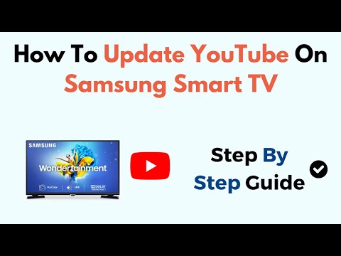How To Update YouTube On Samsung Smart TV