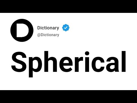 Spherical Meaning In English