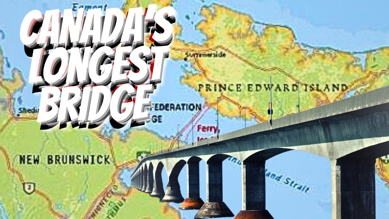 Exploring Canada’s Longest Bridge: Confederation Bridge!