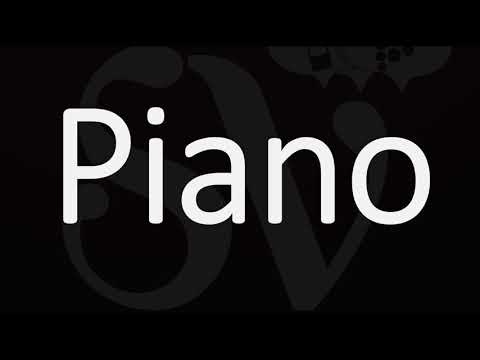 How to Pronounce Piano? (CORRECTLY)