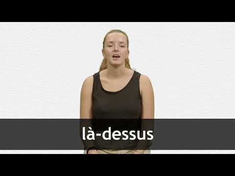 English Translation of “LÀ-DESSUS” | Collins French-English Dictionary