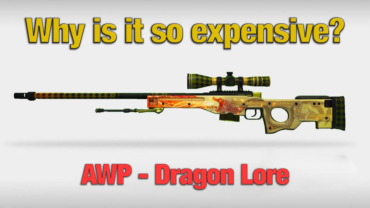 AWP Dragon Lore - Why is it so expensive?