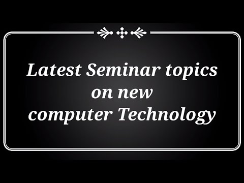 Seminar Topics on Computer Technology 2023 || Cse|Seminar topics for Computer Science engineering