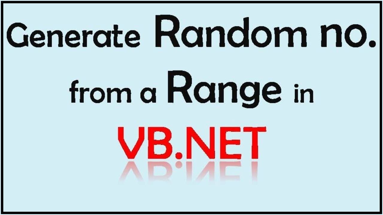 How to generate Random Numbers in VB.NET