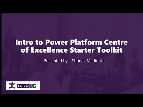 Intro to the Power Platform Center of Excellence CoE Starter Kit with Shonak Mediratta