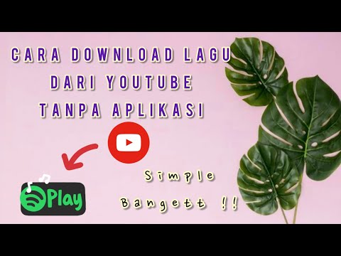 Cara download lagu dari Youtube tanpa Aplikasi...Simple Bangett!!