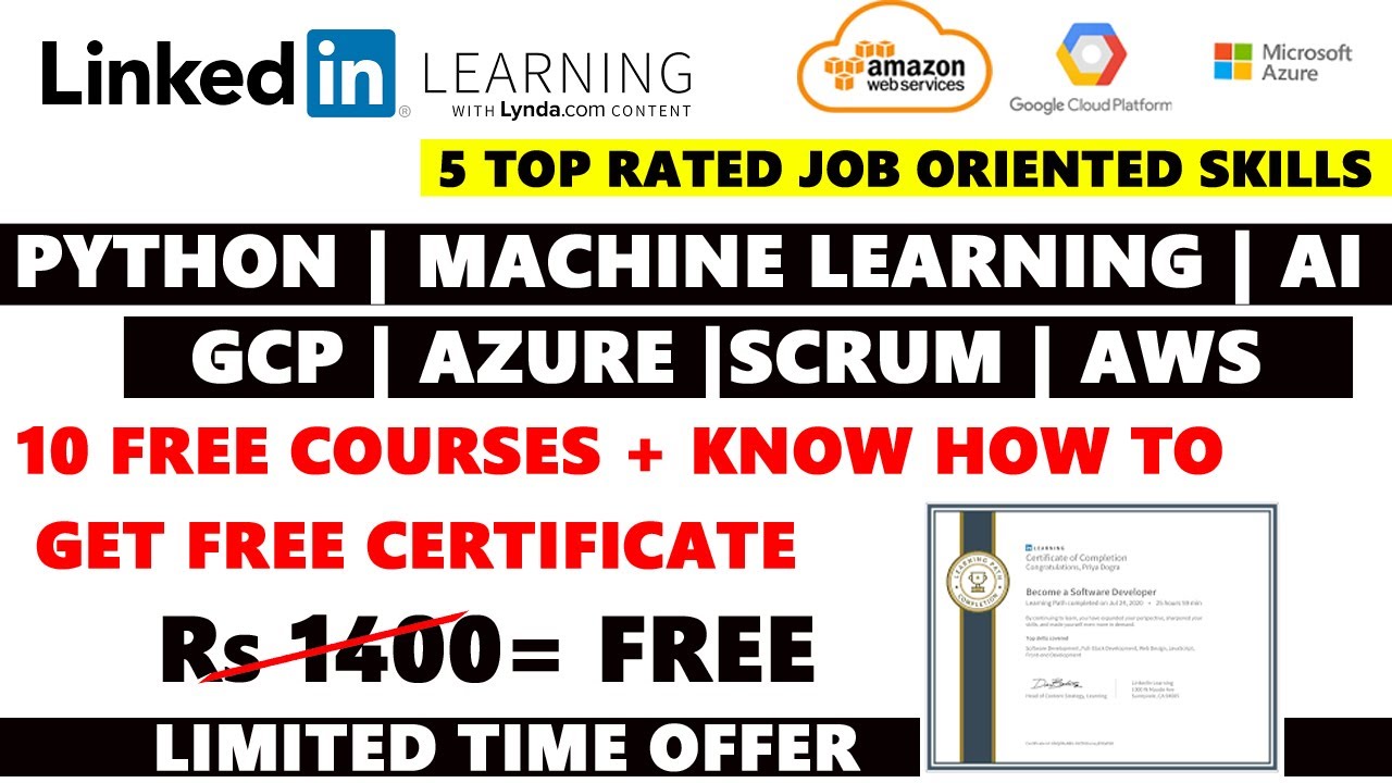 Linkedin Learning Free Course with Certificate | GCP | Azure | Python | ML  | AI | Scrum | AWS
