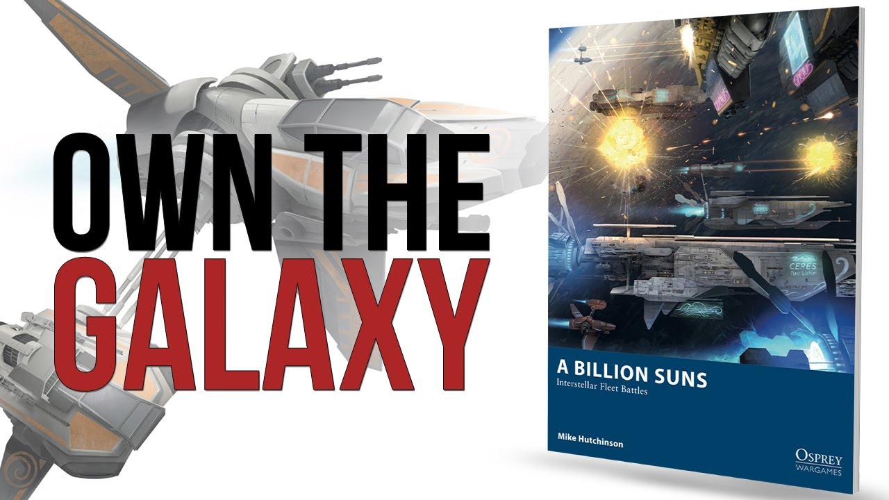A Billion Suns | Osprey Games | Flipthough - Part 1 of 2