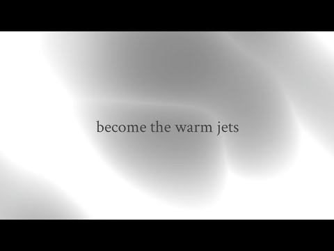 current joys - become the warm jets