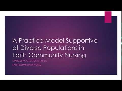 A Practice Model Supportive of Diverse Populations in Faith Community Nursing