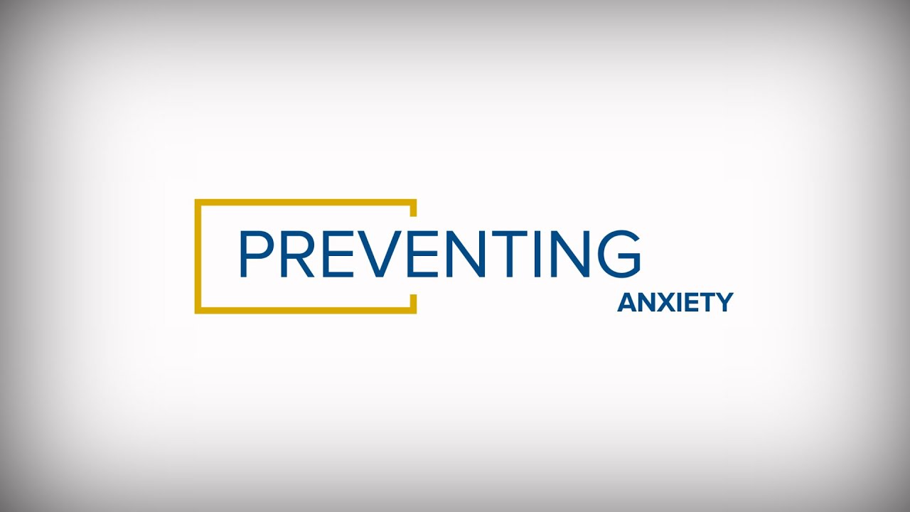 MIND Tip #15: Tips for preventing anxiety in young children