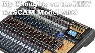 TASCAM Model 2400 24-channel Analog Recording Console - What To Know ...