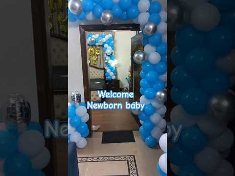 Welcome newborn baby | Surprise Welcome | Room decor for newborn baby boy
