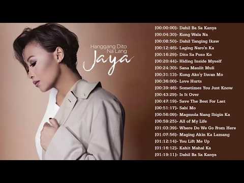 Jaya Tagalog Love Songs | Jaya Best Songs Nonstop Collection | Jaya Full Album 2018