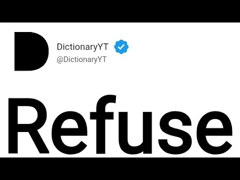 Refuse Meaning in English