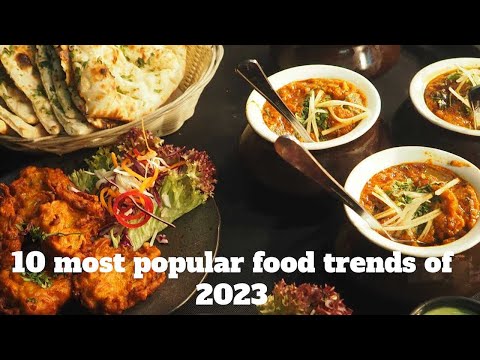 10 most popular food trends of 2023