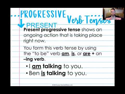 Verb Tenses Lesson 2 - Progressive Tense