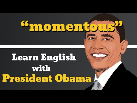 Momentous Usage, Pronounce, Meaning, Definition, Sentence Examples