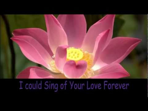 I Could Sing of Your Love Forever ~ Hillsong Kids ~ Lyrics