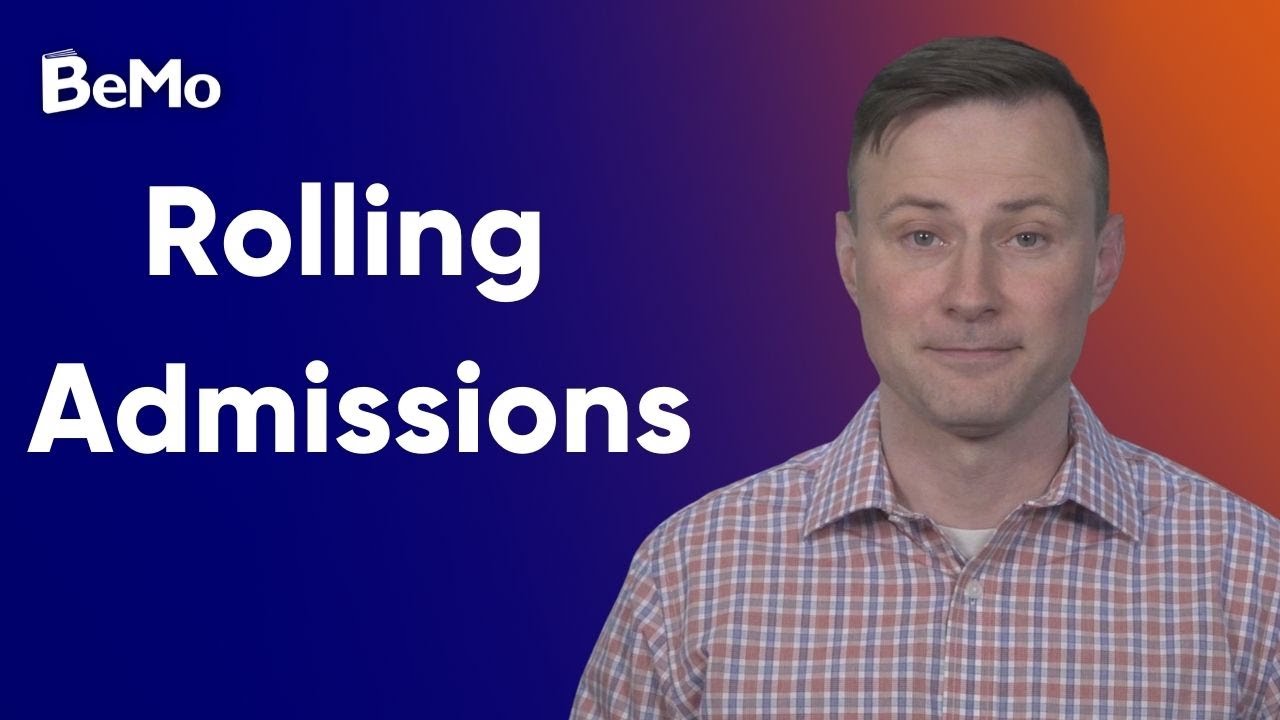 Rolling Admissions | BeMo Academic Consulting #BeMo #BeMore