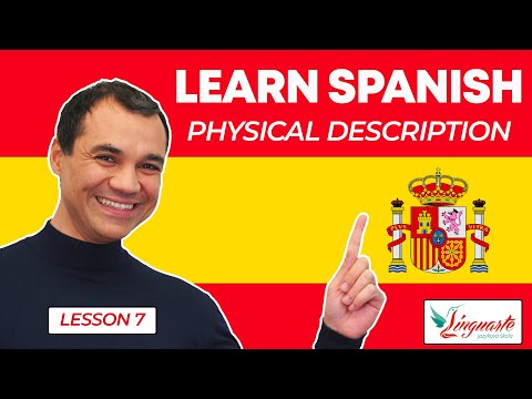 Learn SPANISH: THE PHYSICAL DESCRIPTION