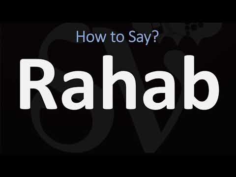 How to Pronounce Rahab? (CORRECTLY)