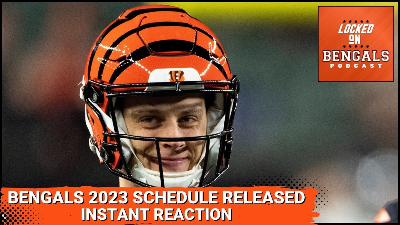 Cincinnati Bengals 2023 Schedule Is Here! | Instant Reaction and Analysis