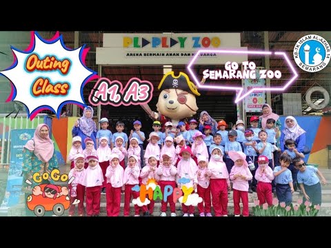 Outing Class A1 & A3 "Go to Semarang Zoo".