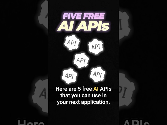 Top 5 Free AI APIs for Developers to Enhance Applications | Galaxy
