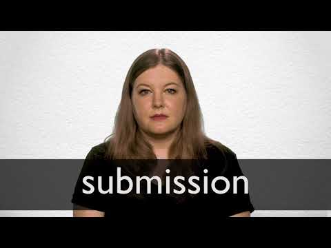 SUBMISSION definition and meaning | Collins English Dictionary
