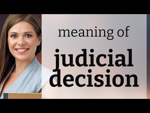 Understanding "Judicial Decision": A Guide for English Learners