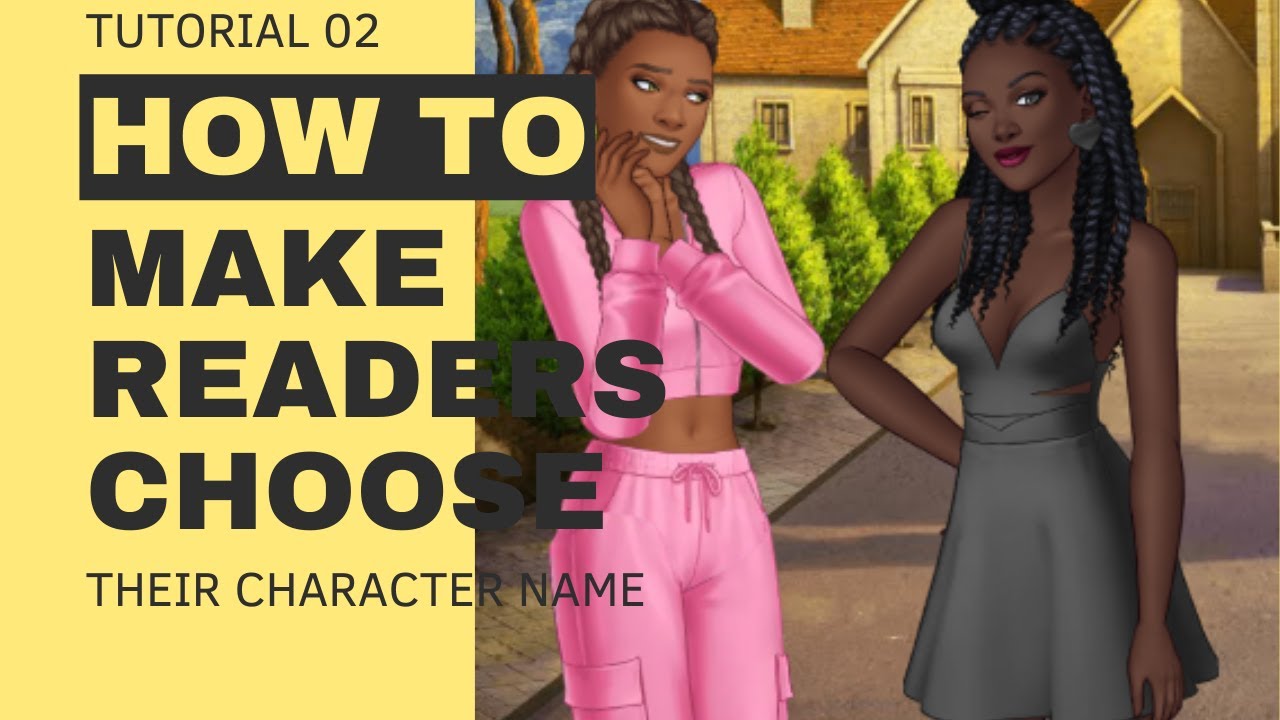 Episode Interactive - Limelight. {Tutorial 02 - How to Make Readers Choose Their Character's Name}